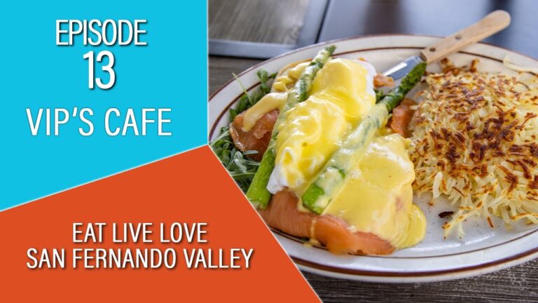 Classic Breakfast With a Twist at VIP’s Cafe in Tarzana - Eat Live Love ...